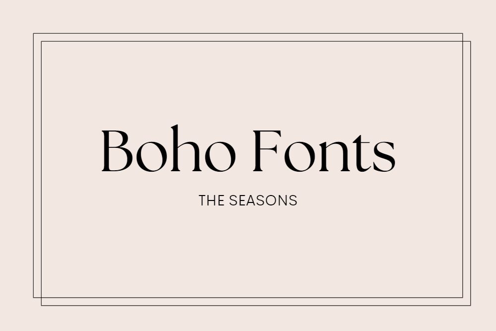 80+ Best Boho Fonts on Canva for Bohemian Graphic Design